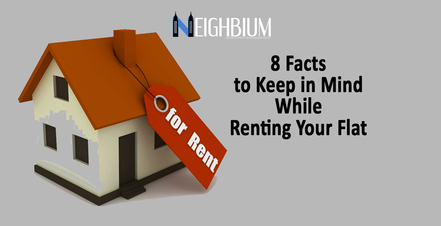 Important Tips to Keep in Mind While Renting a House or Flat