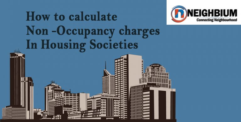 Non Occupancy Charges in cooperative Housing Societies- Neighbium